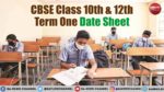 Class 10th & 12th Term 1 Date Sheet: Latest Updates