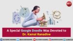 Dr. Kamal Ranadive: Google Doodle on Indian Pioneer's Birth Anniversary