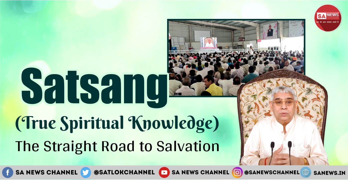 Satsang the Road to Salvation: Online Satsang Near Me