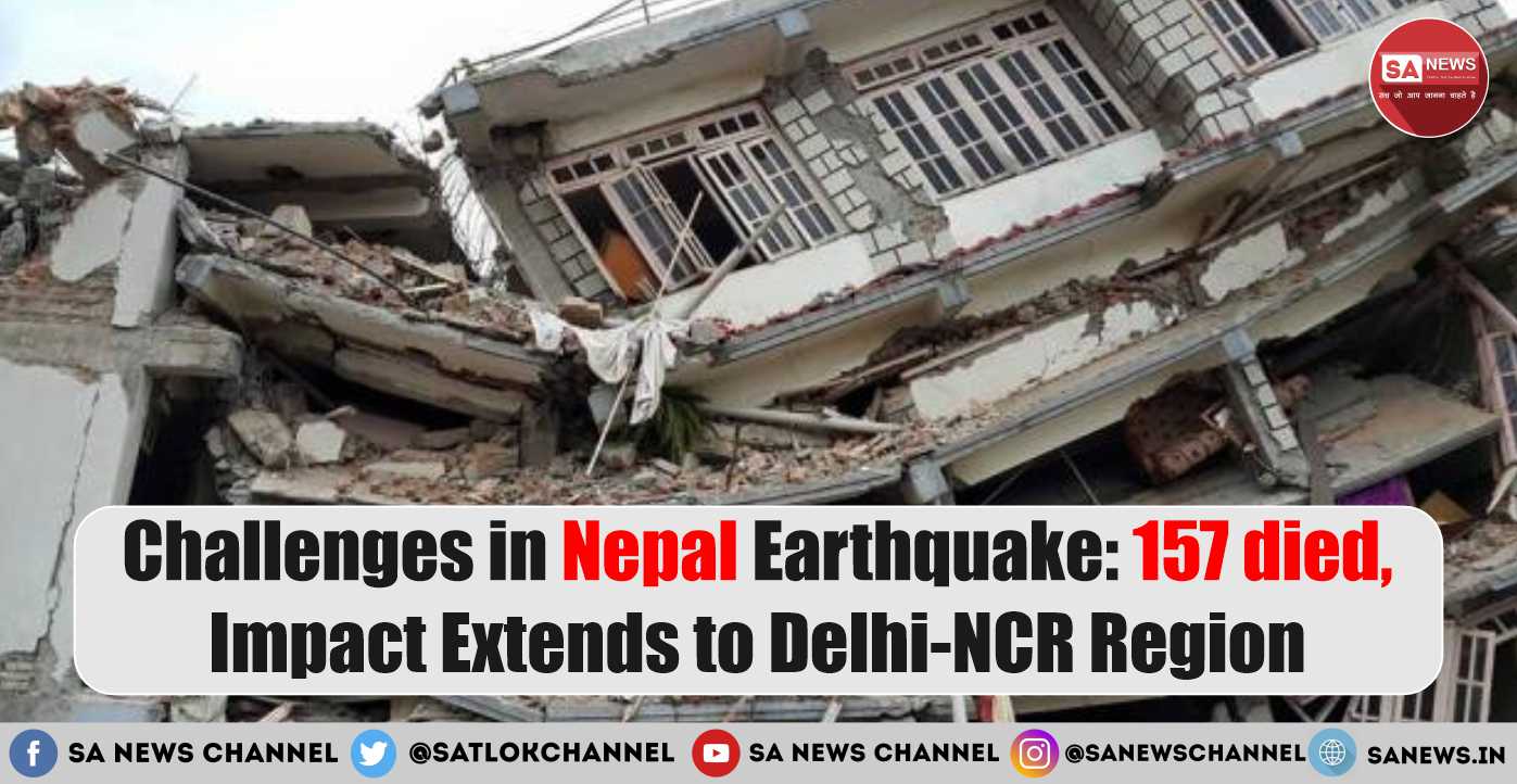 Challenges in Nepal Earthquake: 157 died, Impact Extends to Delhi