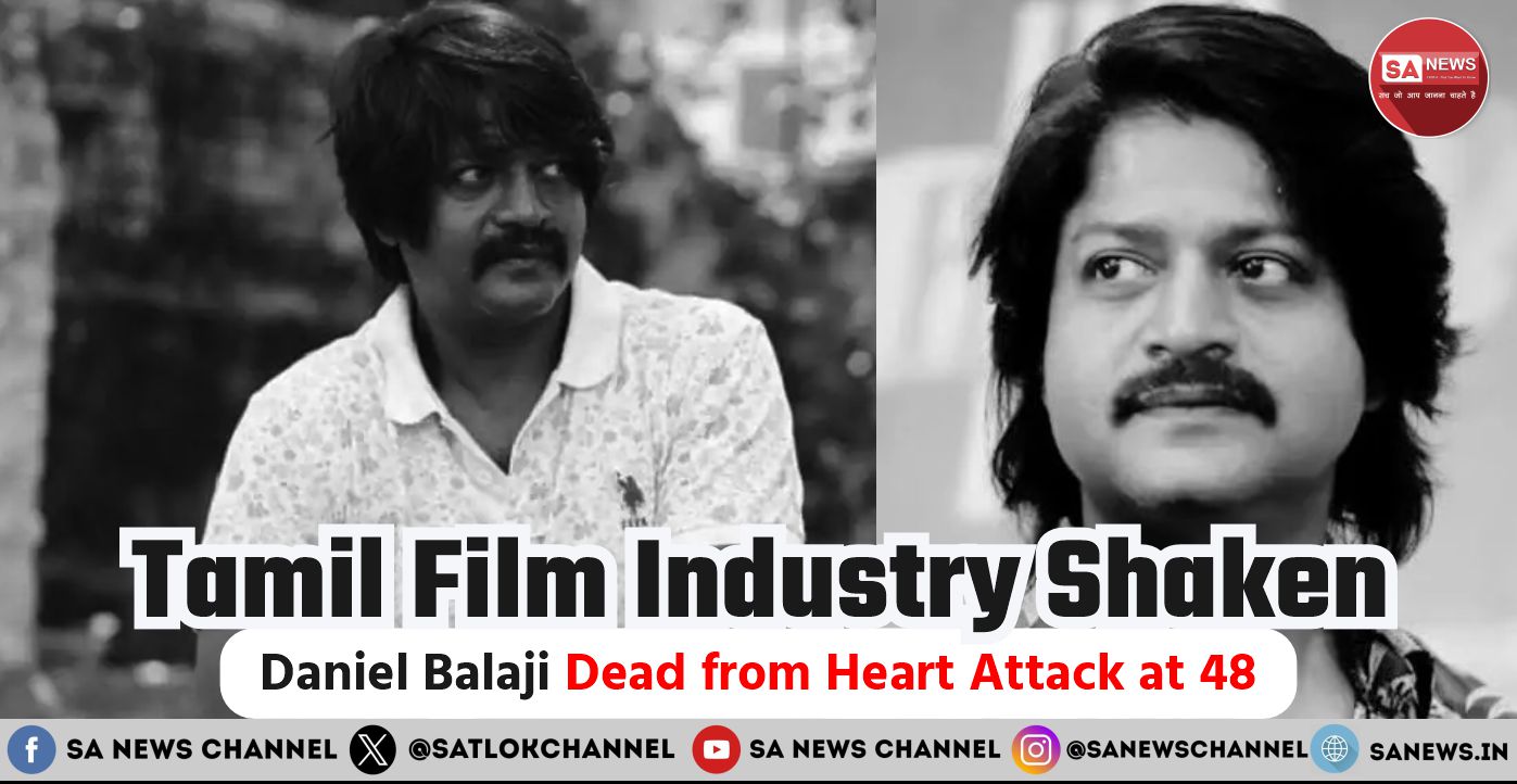 Tamil Film Industry Shaken: Daniel Balaji Dead from Heart Attack