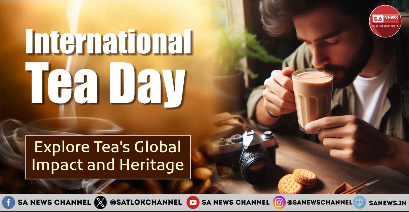 International Tea Day 2025: Explore Tea's Global Impact & Heritage