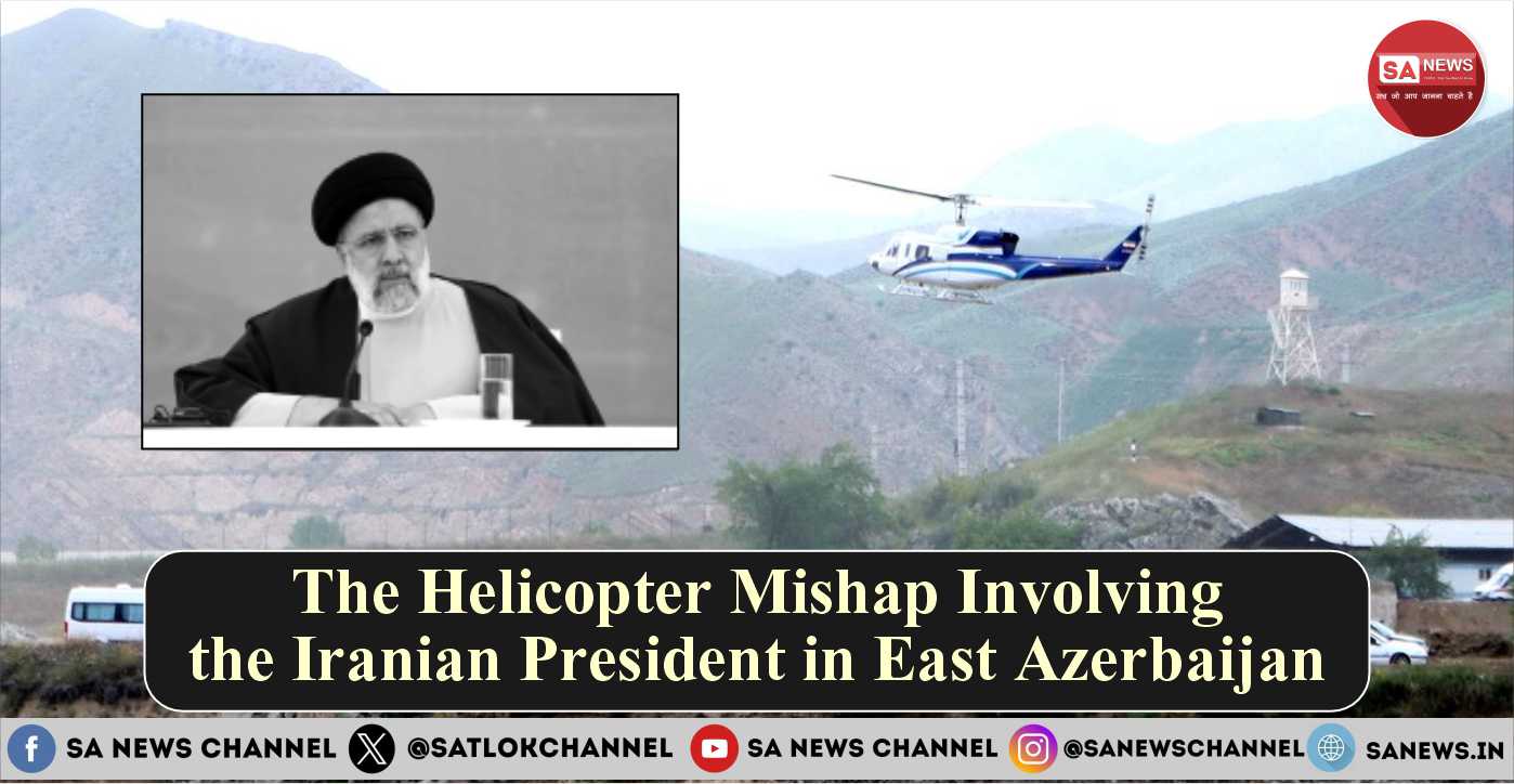 President Ebrahim Raisi dies in a Helicopter Crash in Azerbaijan